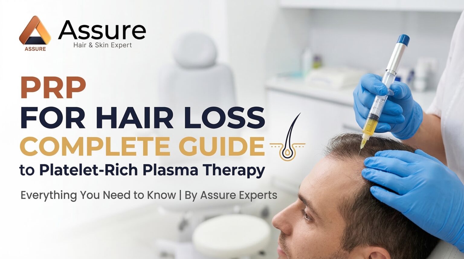 PRP for Hair Loss: Complete Guide to PRP Therapy | Assure Clinic (63