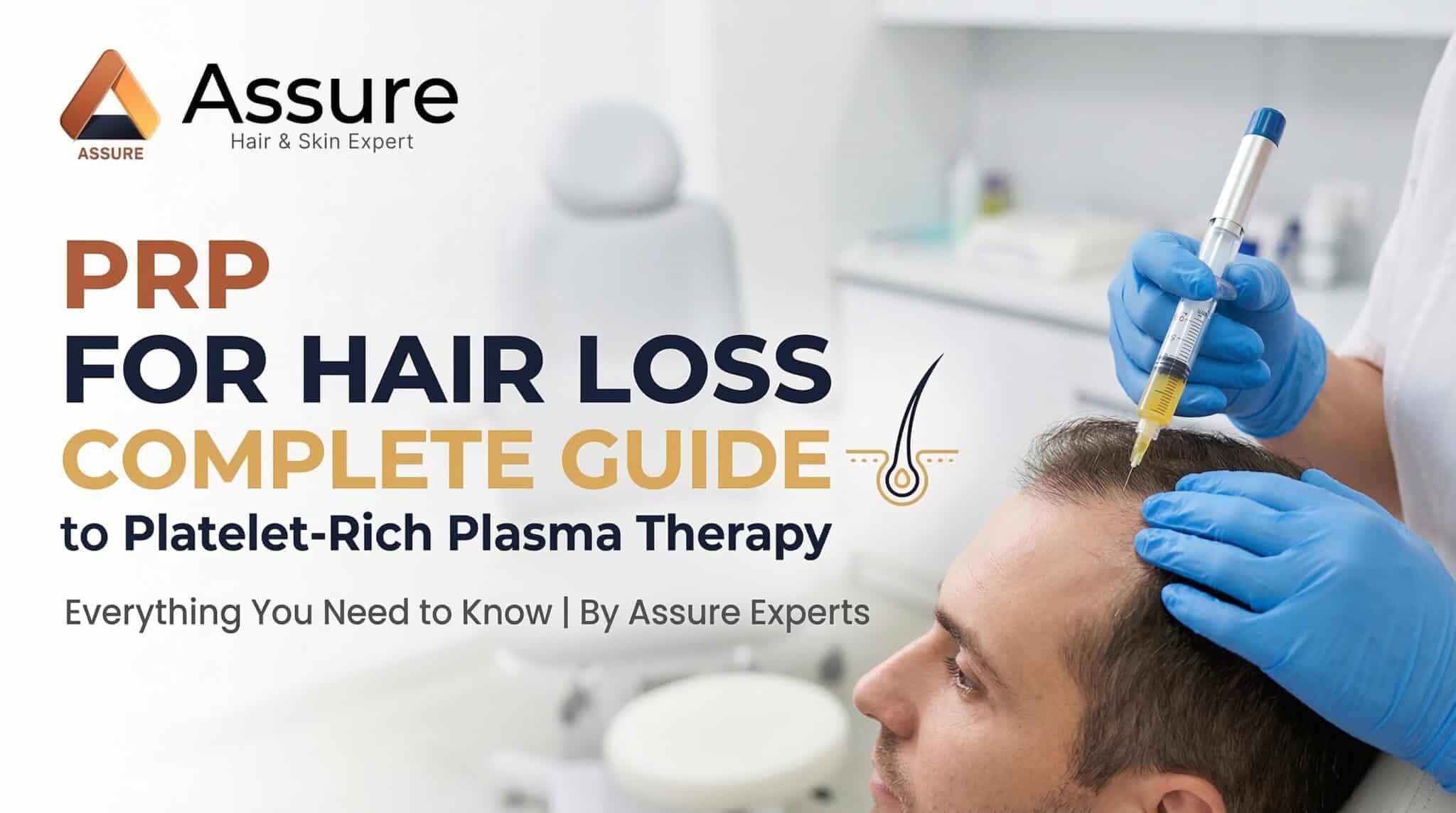 PRP for Hair Loss: Complete Guide to PRP Therapy | Assure Clinic (63